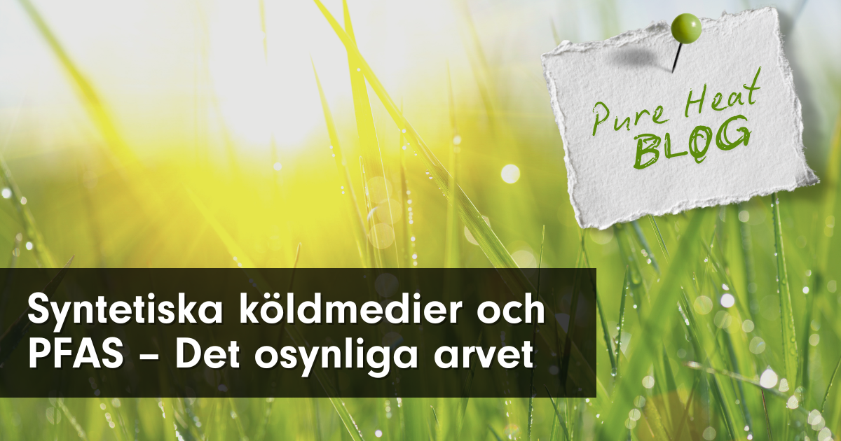 Syntetiska köldmedier och PFAS-föreningar
